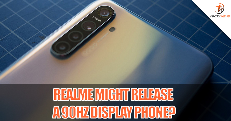Realme might be releasing a 90Hz display phone? | TechNave