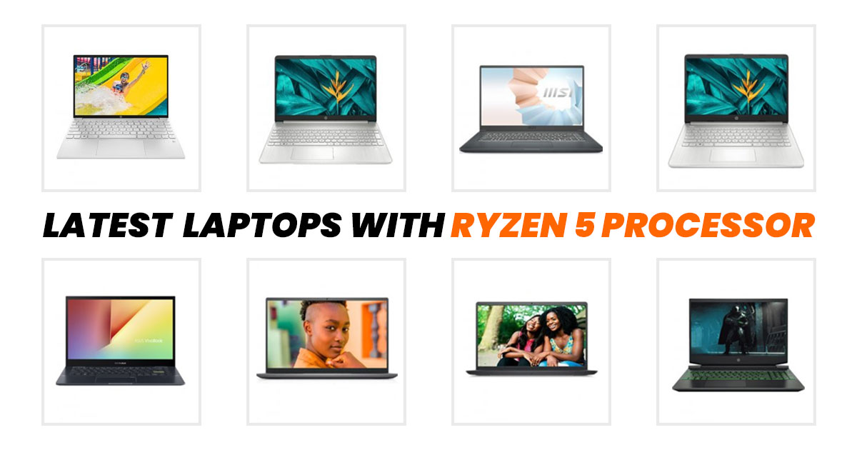 Top 10 Latest Laptops with AMD Ryzen 5 Processor (Nov 2022)