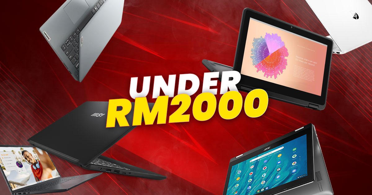 10 Komputer Riba Bajet Terbaru bawah RM2000 di Malaysia - TechNave BM