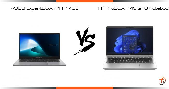 ASUS ExpertBook P1 P1403 对比 HP ProBook 445 G10 Notebook PC - 功能区别与规格参数对比 - TechNave 中文版