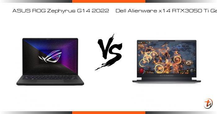 Banding ASUS ROG Zephyrus G14 2022 dan Dell Alienware x14 RTX3050 Ti ...