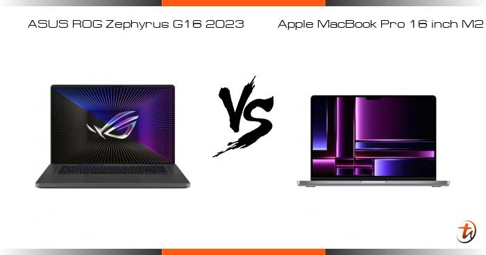 ASUS ROG Zephyrus G16 2023 对比 Apple MacBook Pro 16 inch M2 Pro - 功能区别与 ...