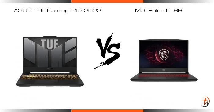 Banding ASUS TUF Gaming F15 2022 dan MSI Pulse GL66 - Spesifikasi dan ...
