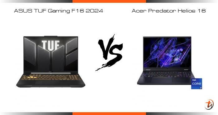ASUS TUF Gaming F16 2024 对比 Acer Predator Helios 16 - 功能区别与规格参数对比 ...