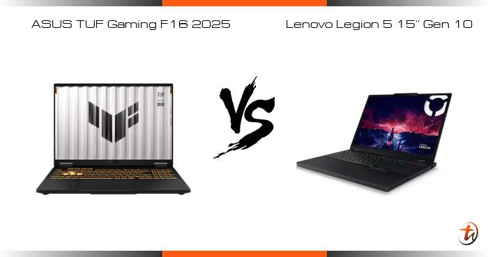 Compare ASUS TUF Gaming F16 2025 vs Lenovo Legion 5 15'' Gen 10 specs ...