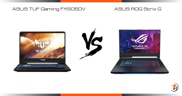 Banding ASUS TUF Gaming FX505DV dan ASUS ROG Strix G - Spesifikasi dan ...
