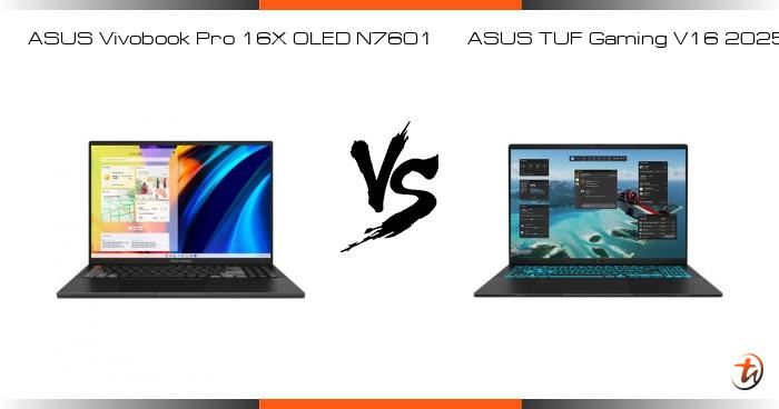 ASUS Vivobook Pro 16X OLED N7601 对比 ASUS TUF Gaming V16 2025 - 功能区别与规格 ...