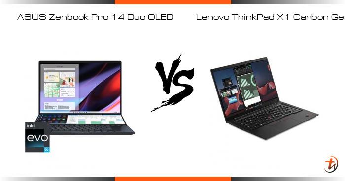 Banding ASUS Zenbook Pro 14 Duo OLED dan Lenovo ThinkPad X1 Carbon Gen ...