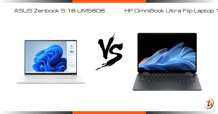 Compare ASUS Zenbook S 16 UM5606 vs HP OmniBook Ultra Flip Laptop 14 ...