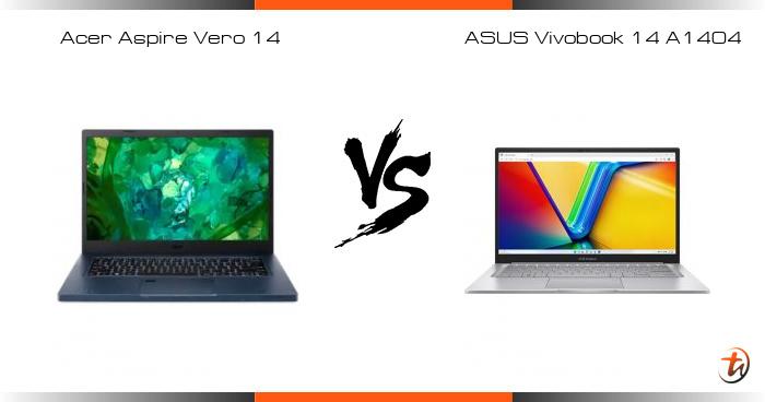 Banding Acer Aspire Vero 14 dan ASUS Vivobook 14 A1404 - Spesifikasi ...