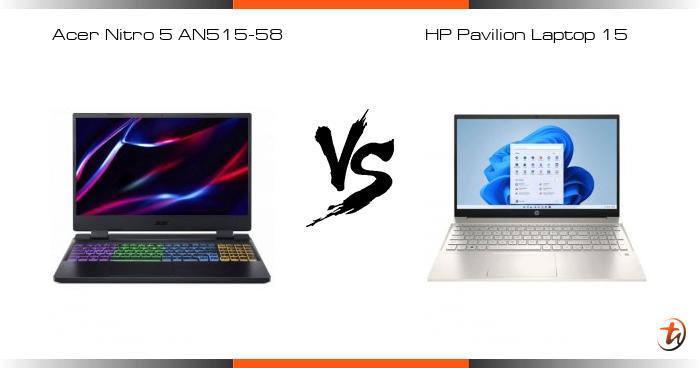 Banding Acer Nitro 5 AN515-58 dan HP Pavilion Laptop 15 - Spesifikasi ...
