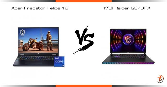 Banding Acer Predator Helios 16 dan MSI Raider GE78HX - Spesifikasi dan ...