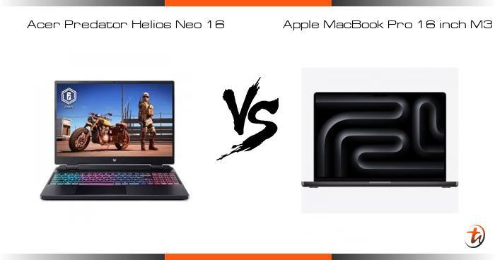 Banding Acer Predator Helios Neo 16 dan Apple MacBook Pro 16 inch M3 ...