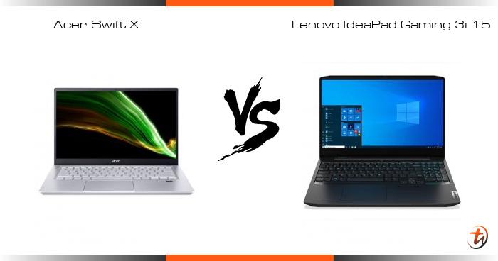 Banding Acer Swift X dan Lenovo IdeaPad Gaming 3i 15 - Spesifikasi dan ...