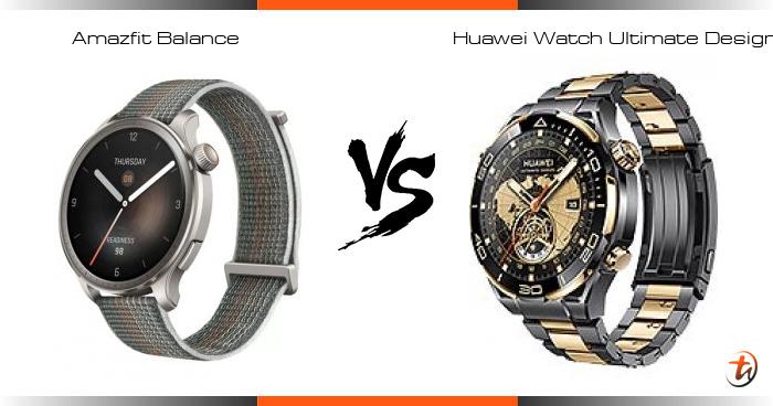 Amazfit Balance 对比 Huawei Watch Ultimate Design - 功能区别与规格参数对比 ...