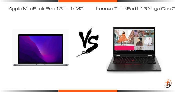 Banding Apple MacBook Pro 13-inch M2 dan Lenovo ThinkPad L13 Yoga Gen 2 ...
