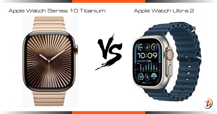 Apple Watch Series 10 Titanium 对比 Apple Watch Ultra 2 - 功能区别与规格参数对比 ...
