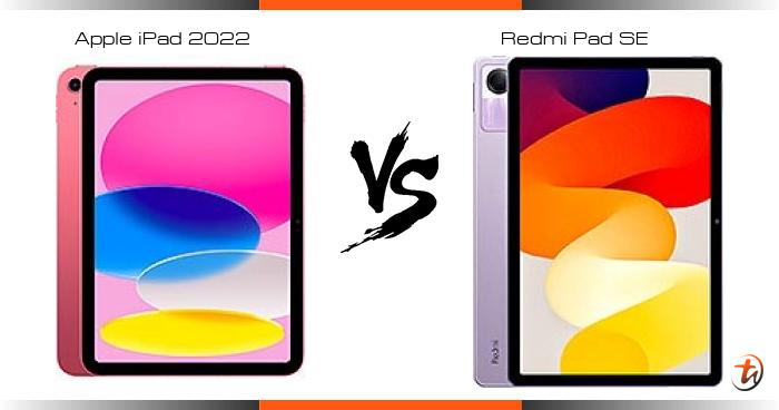 Banding Apple iPad 2022 dan Redmi Pad SE - Spesifikasi dan harga di ...