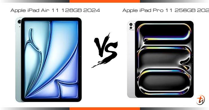 Compare Apple iPad Air 11 128GB 2024 vs Apple iPad Pro 11 256GB 2024 specs and Malaysia price ...