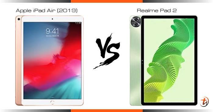 Banding Apple iPad Air (2019) dan Realme Pad 2 - Spesifikasi dan harga ...