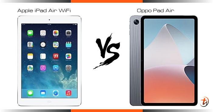 Apple iPad Air WiFi 对比 Oppo Pad Air - 功能区别与规格参数对比 - TechNave 中文版