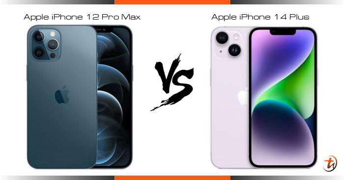 Apple iPhone 12 Pro Max 对比 Apple iPhone 14 Plus - 功能区别与规格参数对比 ...