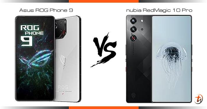 Banding Asus ROG Phone 9 dan nubia RedMagic 10 Pro - Spesifikasi dan harga di Malaysia - TechNave BM