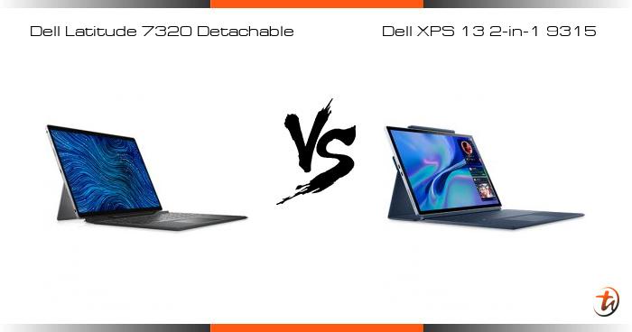 Banding Dell Latitude 7320 Detachable dan Dell XPS 13 2-in-1 9315 ...