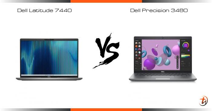 Dell Latitude 7440 对比 Dell Precision 3480 - 功能区别与规格参数对比 - TechNave 中文版