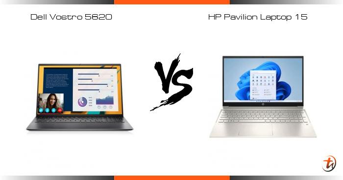 Banding Dell Vostro 5620 dan HP Pavilion Laptop 15 - Spesifikasi dan ...