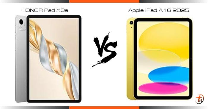 Banding HONOR Pad X9a dan Apple iPad A16 2025 - Spesifikasi dan harga ...