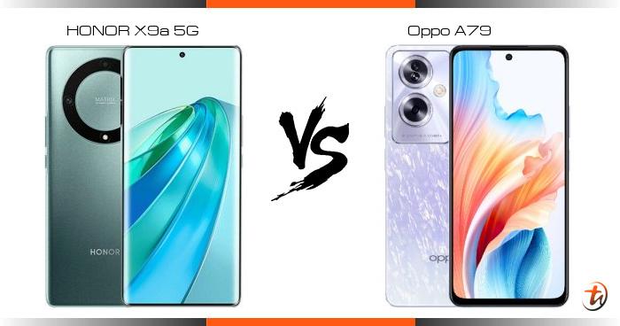 HONOR X9a 5G 对比 Oppo A79 - 功能区别与规格参数对比 - TechNave 中文版