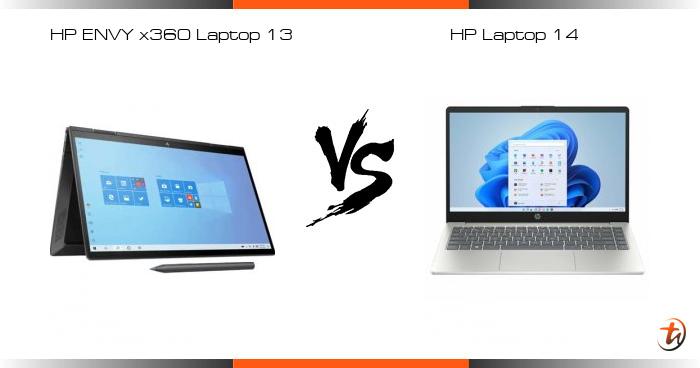 Compare HP ENVY x360 Laptop 13 vs HP Laptop 14 specs and Malaysia price ...
