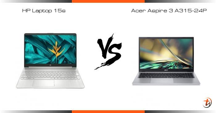 Banding HP Laptop 15s dan Acer Aspire 3 A315-24P - Spesifikasi dan ...