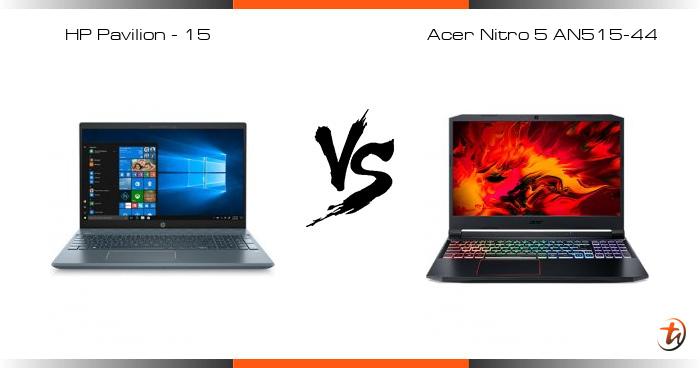 Banding HP Pavilion - 15 dan Acer Nitro 5 AN515-44 - Spesifikasi dan ...