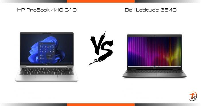 Banding HP ProBook 440 G10 dan Dell Latitude 3540 - Spesifikasi dan ...