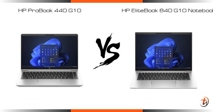 Compare HP ProBook 440 G10 vs HP EliteBook 840 G10 Notebook PC specs ...