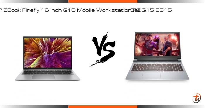 Banding HP ZBook Firefly 16 inch G10 Mobile Workstation PC dan Dell G15 ...