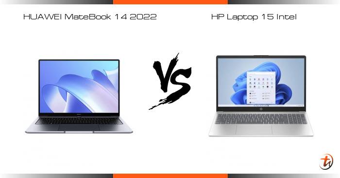 Compare HUAWEI MateBook 14 2022 vs HP Laptop 15 Intel specs and ...