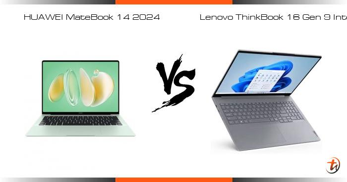Compare HUAWEI MateBook 14 2024 vs Lenovo ThinkBook 16 Gen 9 Intel ...