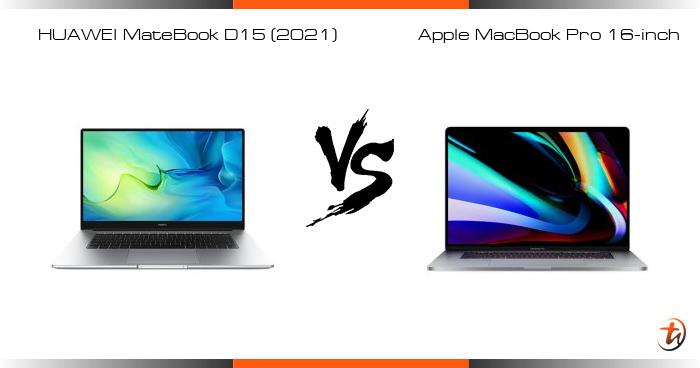 Banding HUAWEI MateBook D15 (2021) dan Apple MacBook Pro 16-inch ...