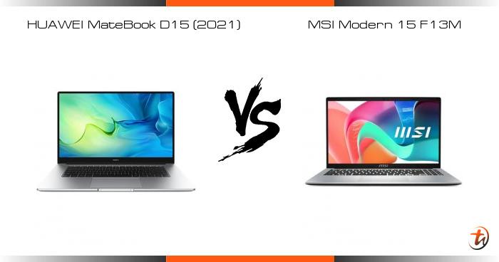 Banding HUAWEI MateBook D15 (2021) dan MSI Modern 15 F13M - Spesifikasi dan harga di Malaysia ...