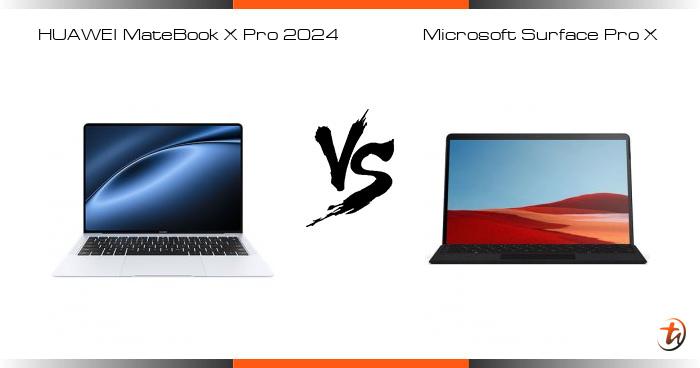 HUAWEI MateBook X Pro 2024 对比 Microsoft Surface Pro X - 功能区别与规格参数对比 - TechNave 中文版