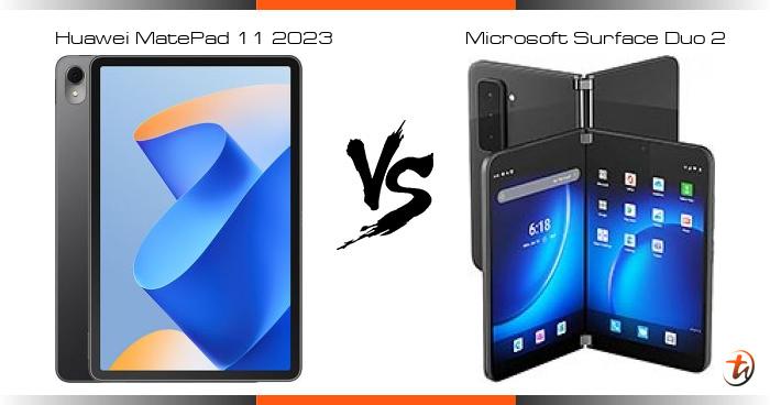 Banding Huawei MatePad 11 2023 dan Microsoft Surface Duo 2 ...