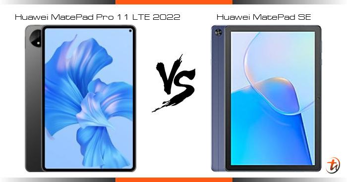 Banding Huawei MatePad Pro 11 LTE 2022 dan Huawei MatePad SE ...