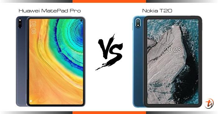 Banding Huawei MatePad Pro dan Nokia T20 - Spesifikasi dan harga di ...