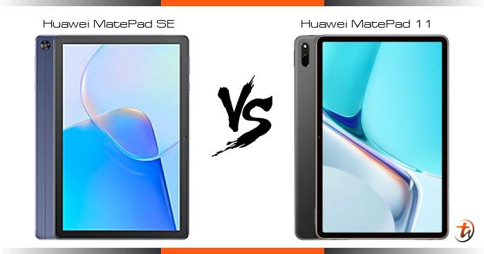 Banding Huawei MatePad SE dan Huawei MatePad 11 - Spesifikasi dan harga ...