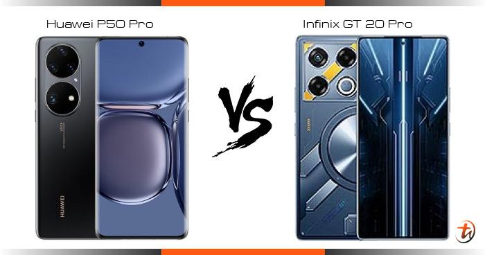 Banding Huawei P50 Pro dan Infinix GT 20 Pro - Spesifikasi dan harga di Malaysia - TechNave BM
