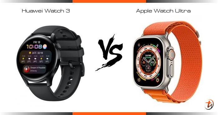 Banding Huawei Watch 3 dan Apple Watch Ultra - Spesifikasi dan harga di ...