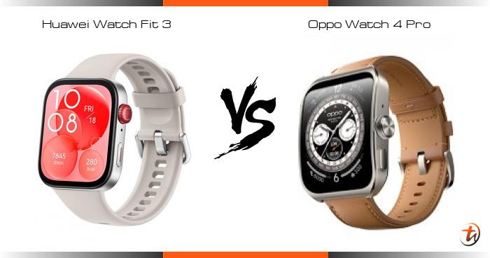 Banding Huawei Watch Fit 3 dan Oppo Watch 4 Pro - Spesifikasi dan harga ...